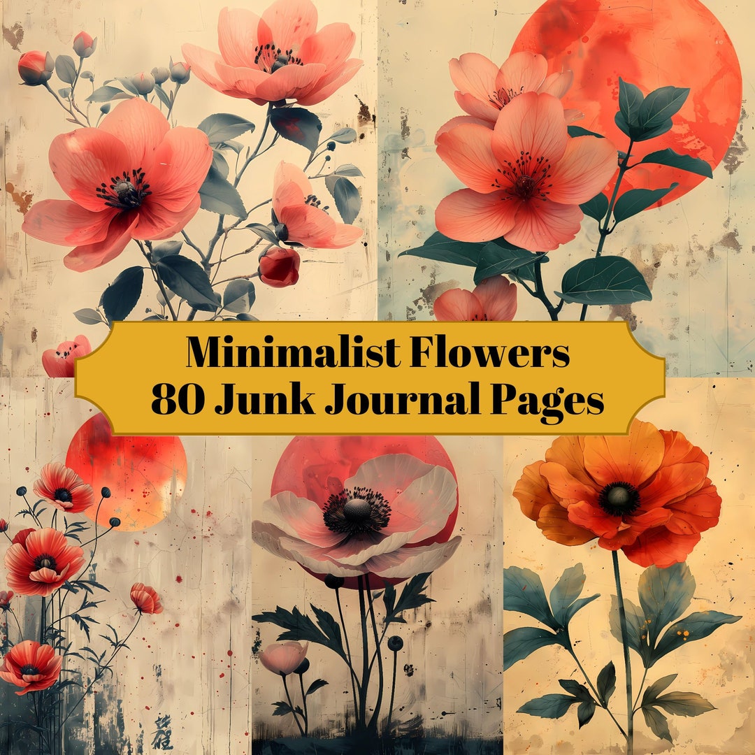 80 Minimalist Flowers Journal Pages - Floral Junk Journal for ...