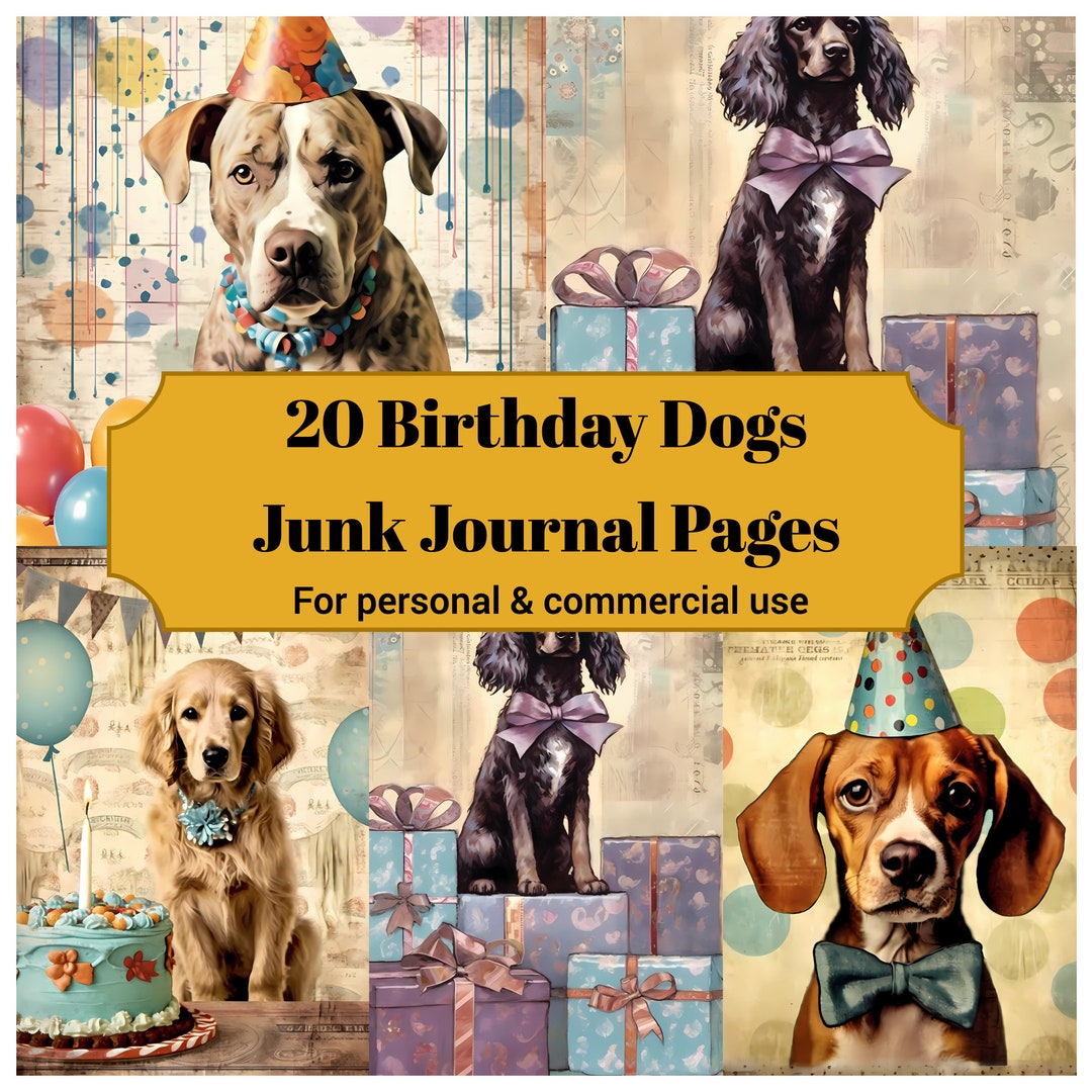 20 Birthday Dog Junk Journal Pages - Printable Dogs Junk Journal for ...