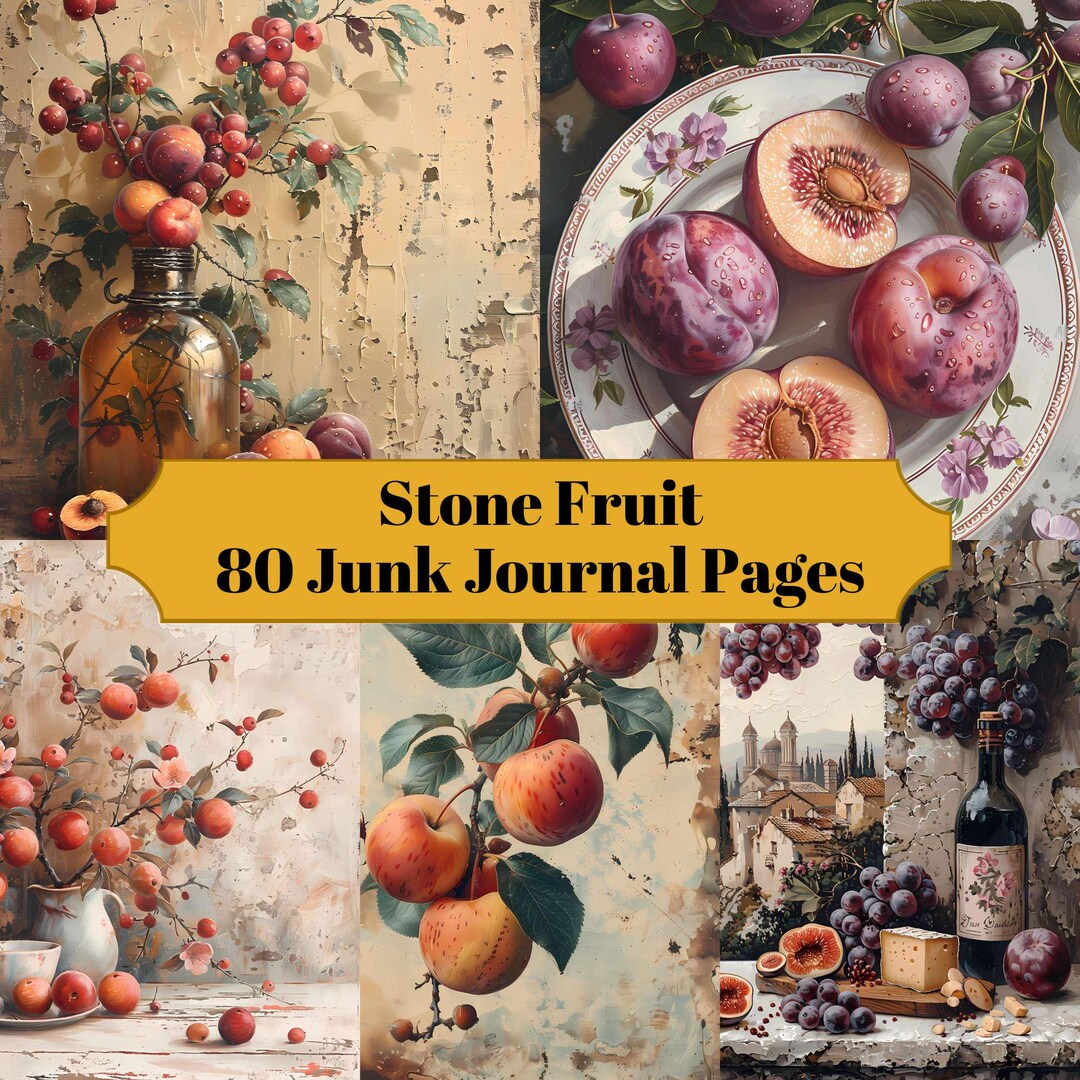 80 Stone Fruit Junk Journal Pages - Fruits and Vegetables Junk Journal ...