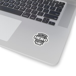 You Can't Spell Hero Without HR Sticker - Etsy