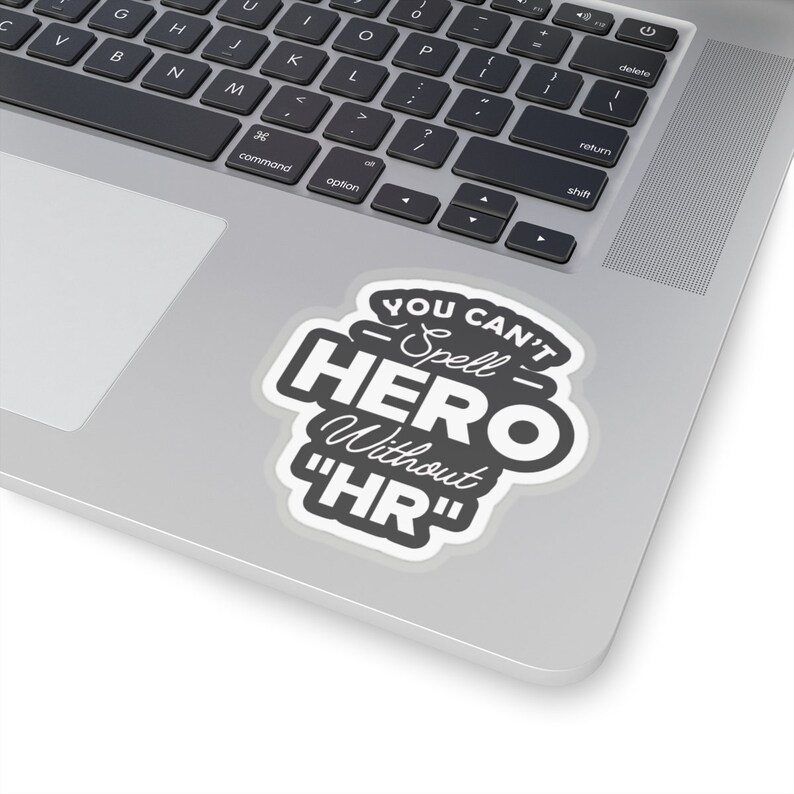 You Can't Spell Hero Without HR Sticker - Etsy