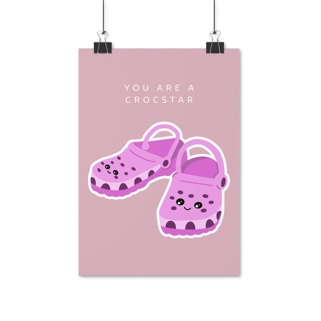 Poster You Are a Crocstar, Funny Print to Hang in Kawaii Style, Gift ...
