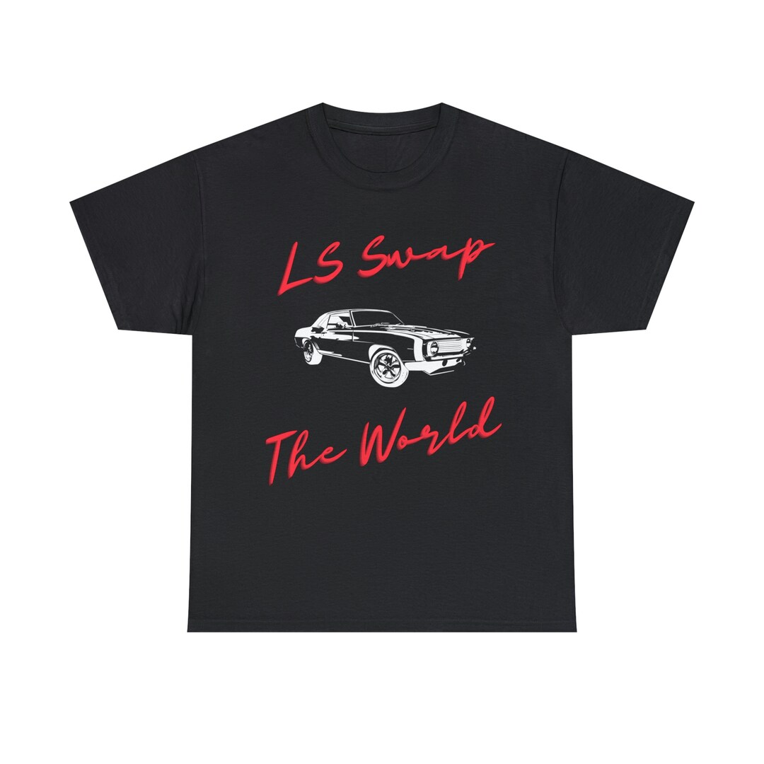 Ls Swap the World / LS1 LS3 LS2 Corvette C5 Chevy Gm Car Guy Gift, Car ...