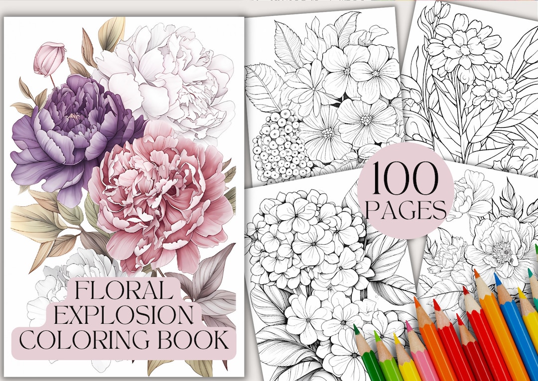 100 Floral Explosion Coloring Pages | Coloring Book |art Activity for ...