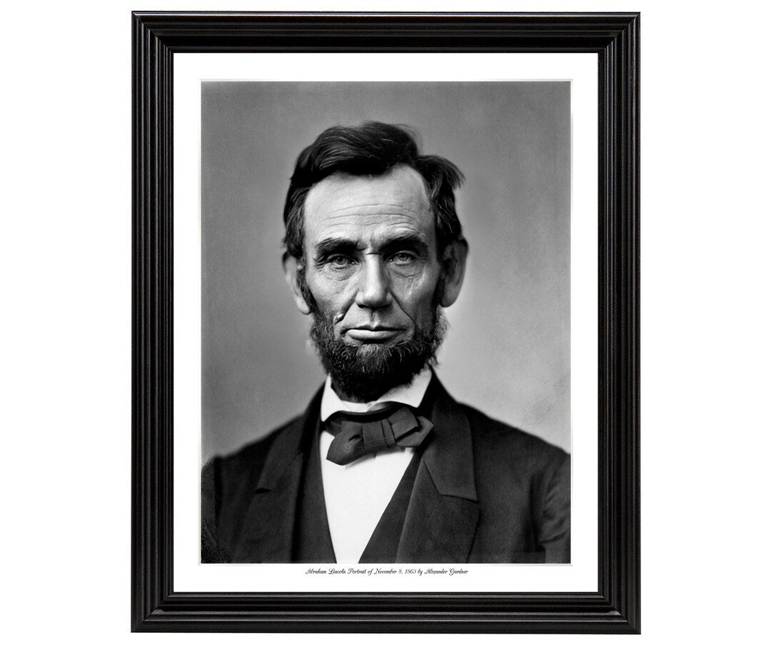 Abraham Lincoln Portrait Taken by Alexander Gardner 1863 18x24 Ready-to ...