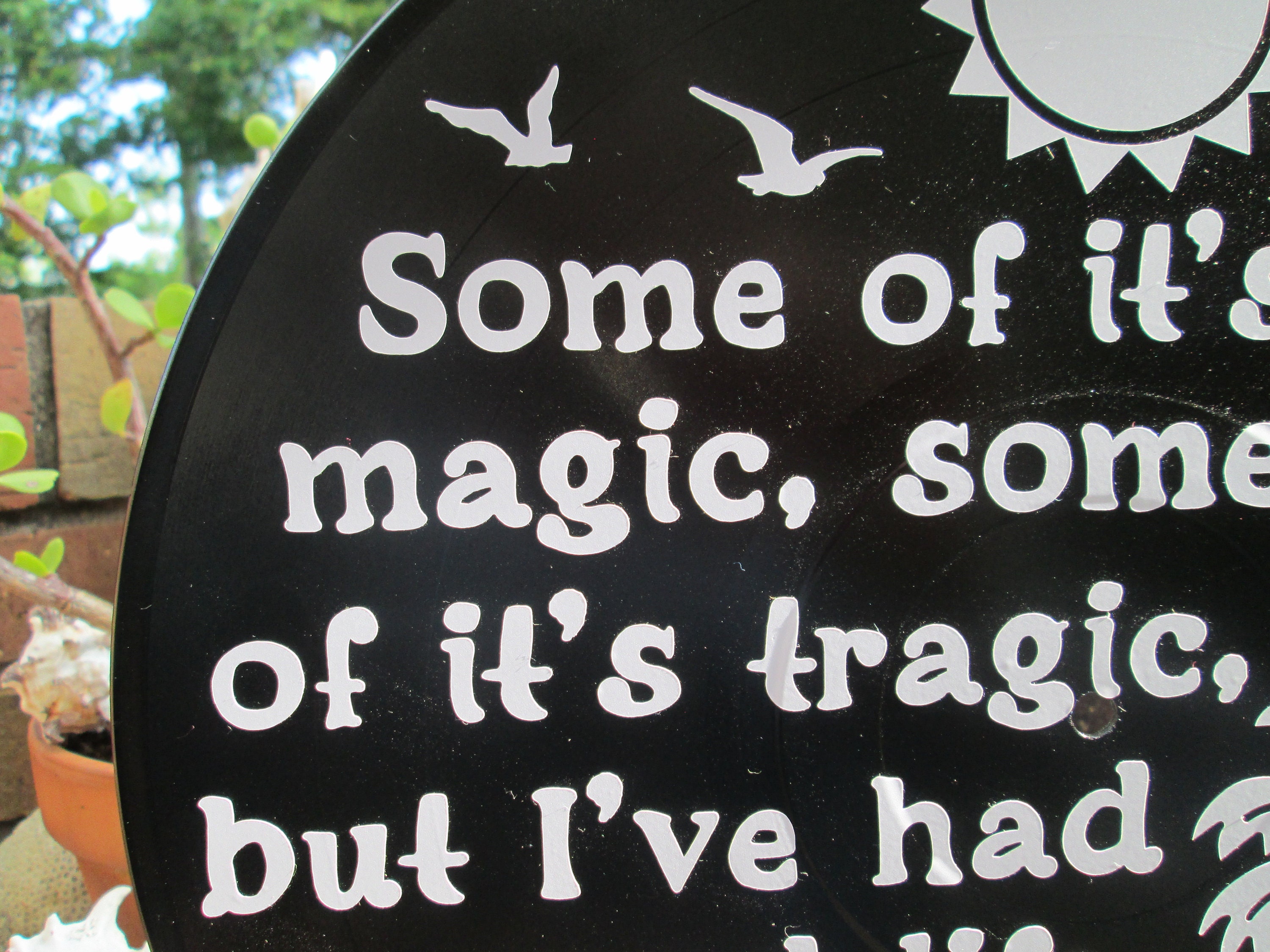 Some of It's Magic, Some of It's Tragic, but Had a Good Life All the ...