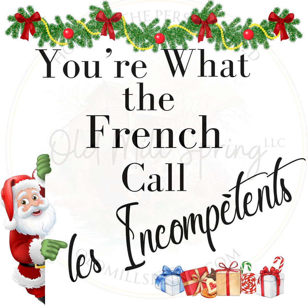 Les Incompetents Png Svg File, Les Incompetents Christmas Movie Png ...