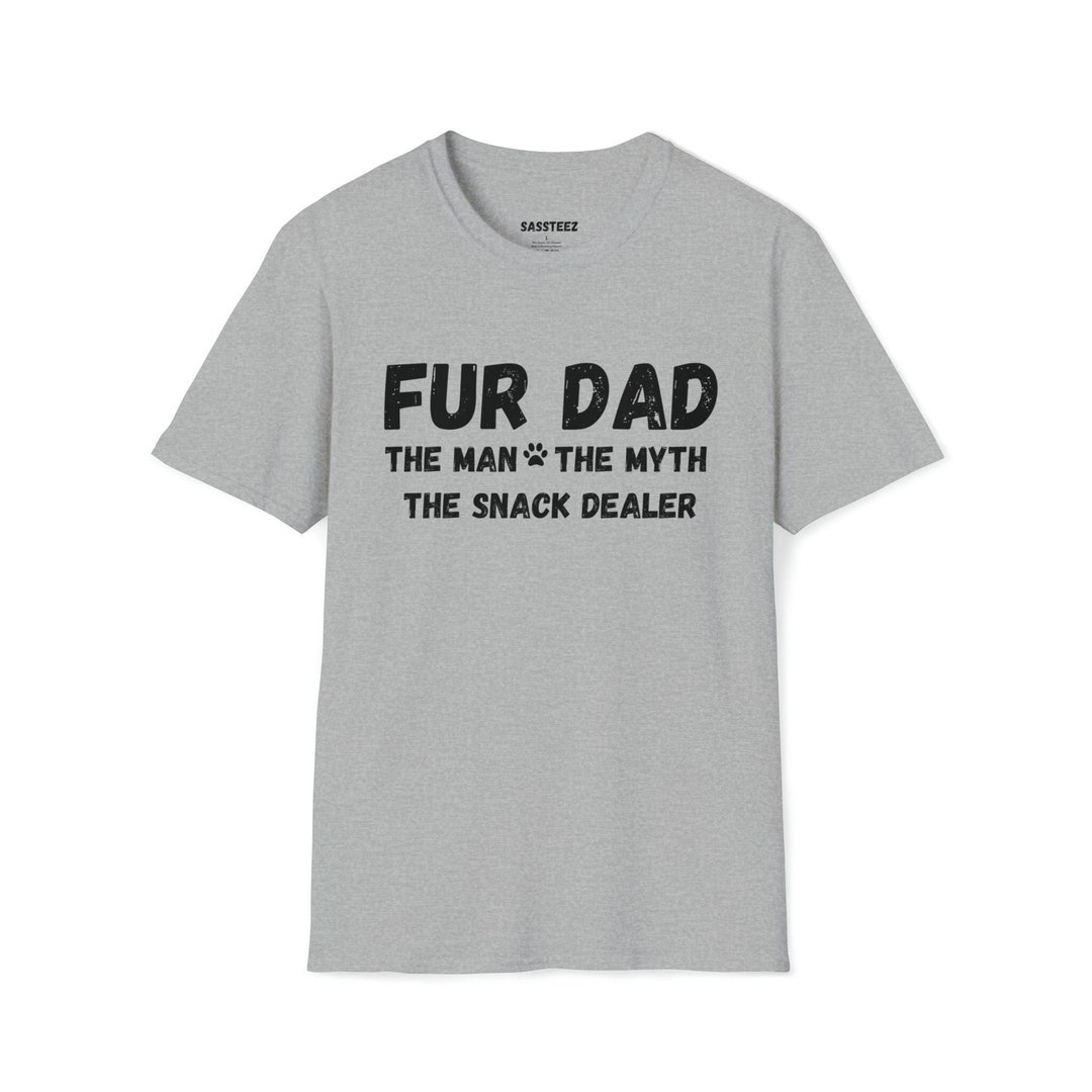 Fur Dad Snack Dealer, the Perfect Gift for the Dog Loving Dad - Etsy