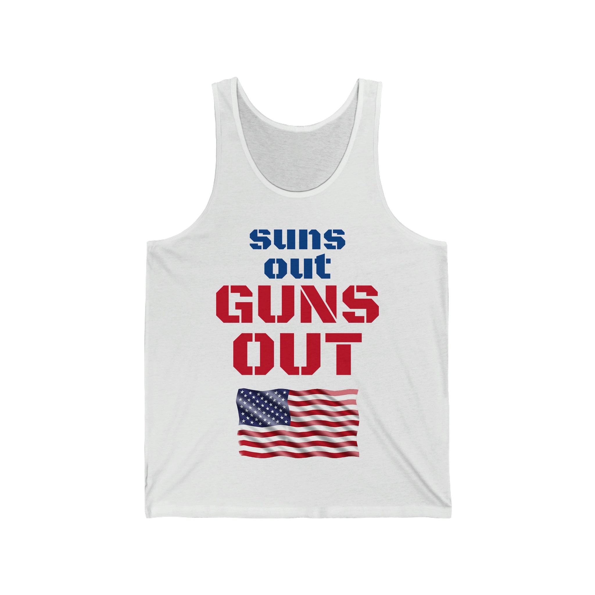 4th of July American Flag Suns Out Guns Out Suns Out Buns Out Tank Top ...