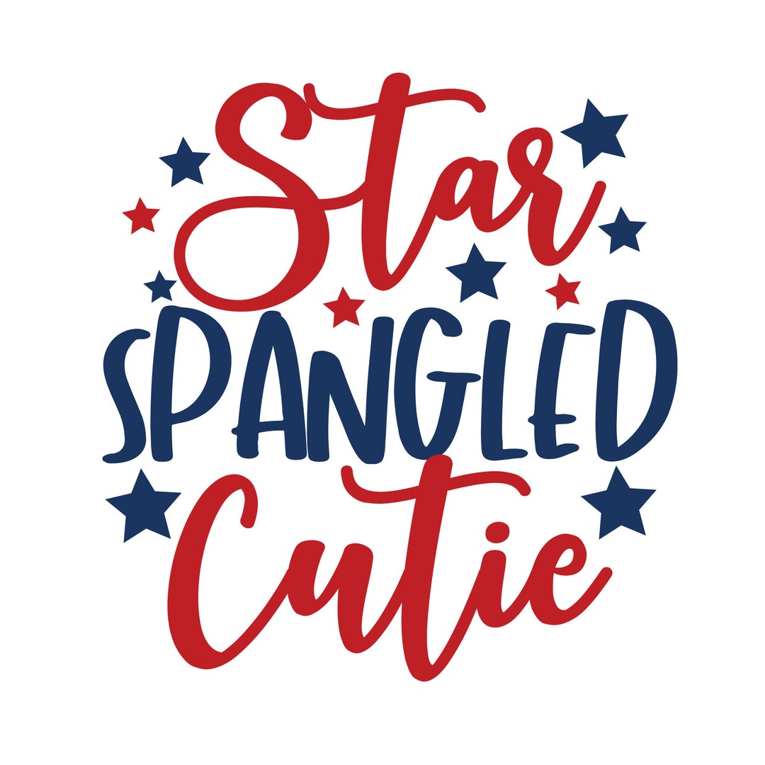 Star Spangled Cutie, SVG, PNG, EPS, 4th of July, Sublimation, Graphic ...