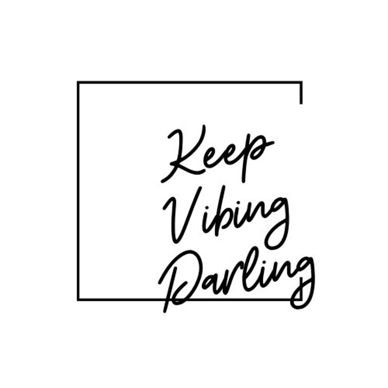 Keep Vibing Darling: Inspirational Quote SVG, PNG, EPS Circuit Cut File ...