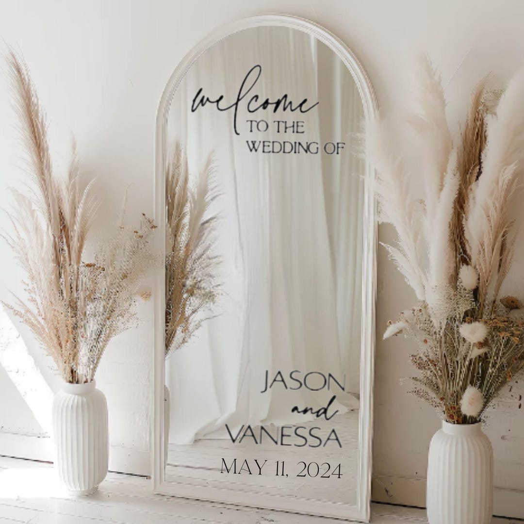 Wedding Mirror Welcome Sign Welcome to the Wedding of Decals for ...