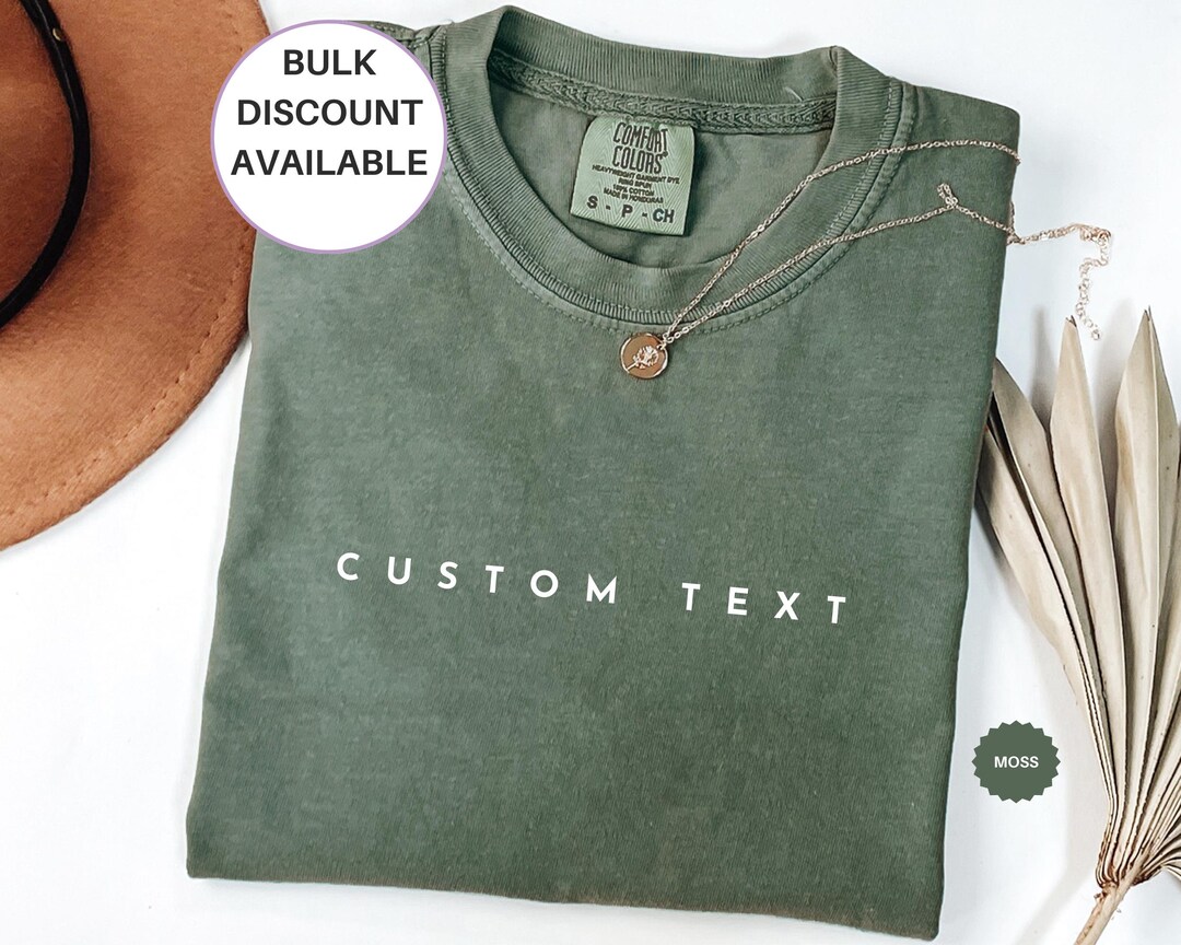Custom Made Shirt, Personalized Comfort Colors, Custom Text Shirt ...