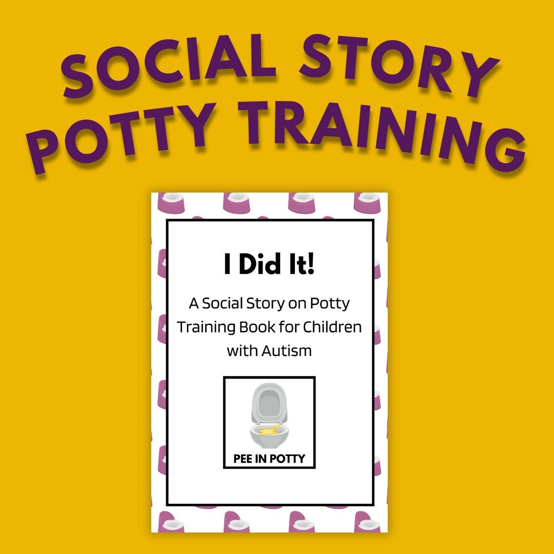 I Did It! | A Social Story on Potty Training Book for Children With ...