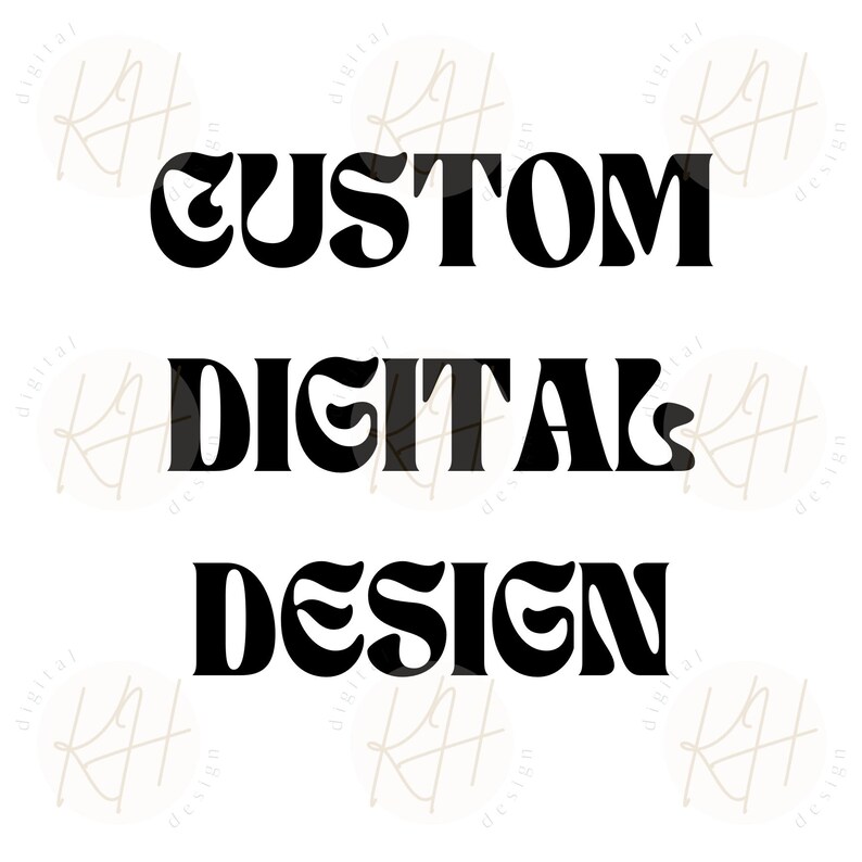 CUSTOM DIGITAL DESIGN - Etsy
