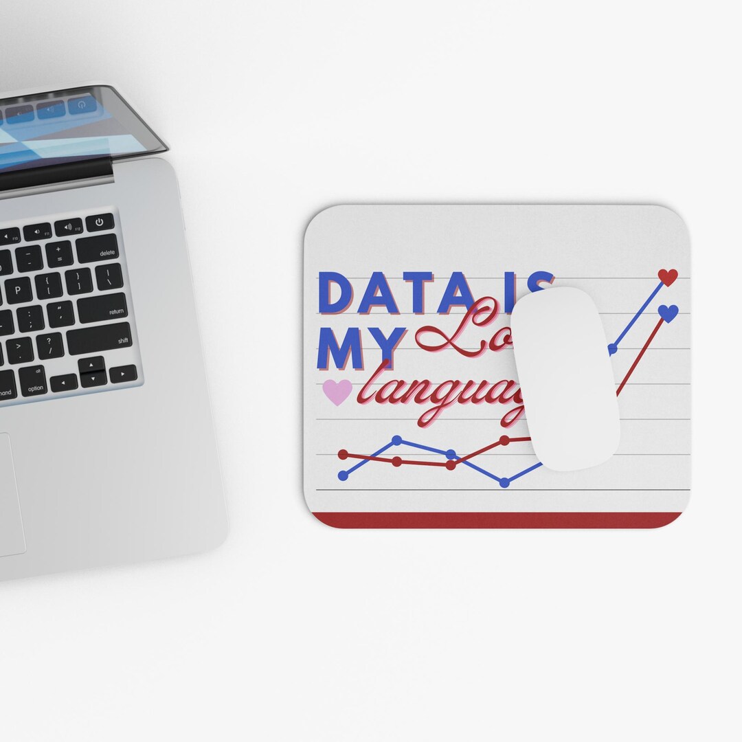Data is My Love Language Mouse Pad, Office Desk Decor, Tech Jokes Gift ...