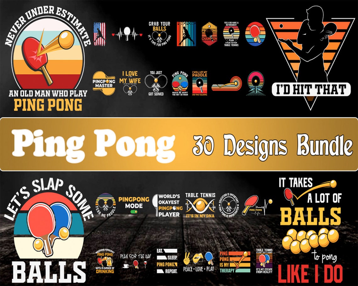 30 Editable Ping Pong T-shirt Designs Bundle | Eps - Svg - Png - Dxf ...