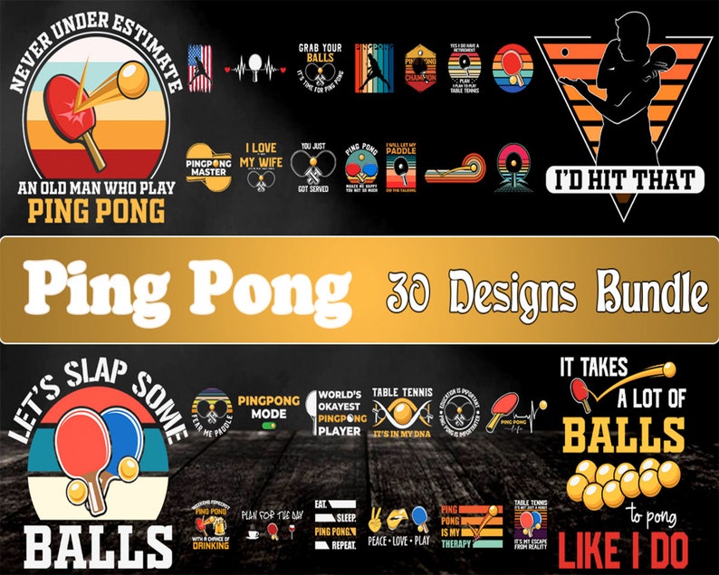 30 Editable Ping Pong T-shirt Designs Bundle | Eps - Svg - Png - Dxf ...