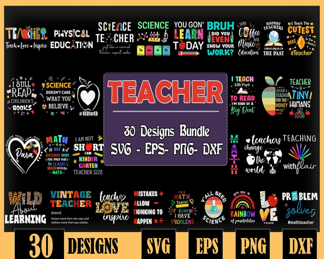 30 Editable Teacher T-shirt Designs Bundle | Eps - Svg - Png - Dxf ...