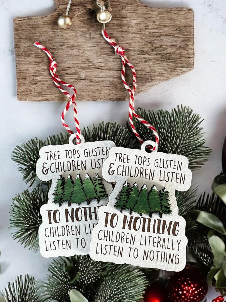 Funny Children Literally Don’t Listen Ornament Laser Cut Wood Ornament ...