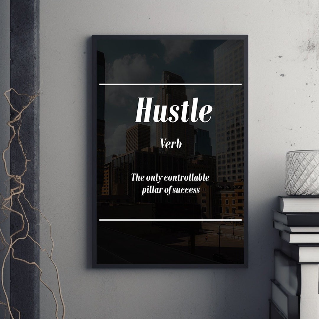 Hustle Motivational Poster - Office Decor, Art, Print ...