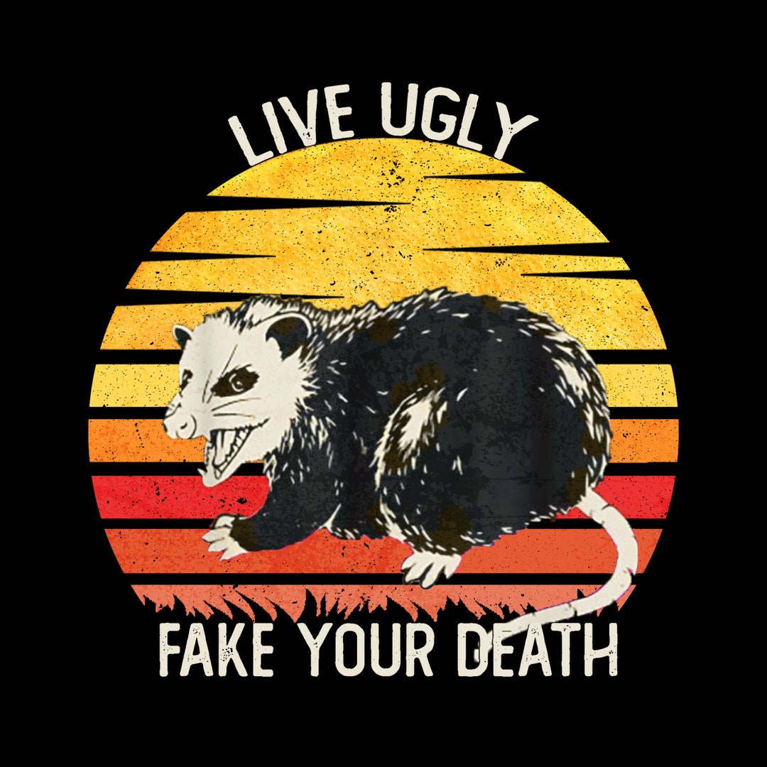 Opossum Png, Live Ugly Fake Your Death Png, Possum Sunset Vintage Png ...