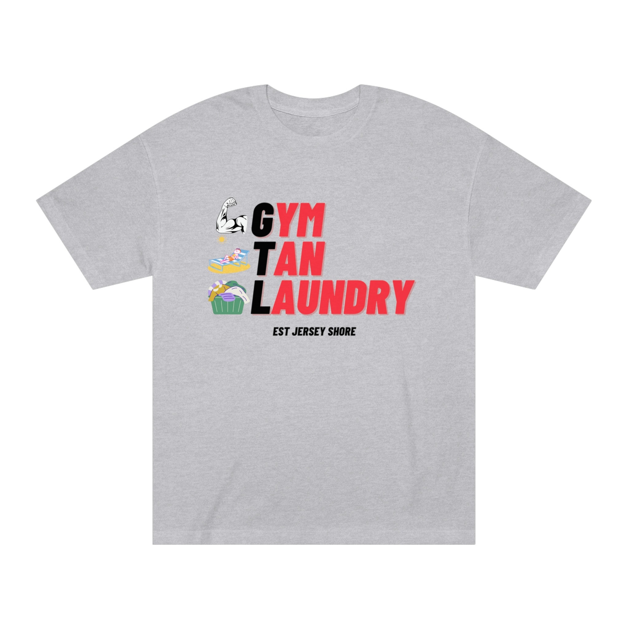 GTL T-shirt, Jersey Shore T-shirt, Gym Tan & Laundry Tshirt, Funny ...