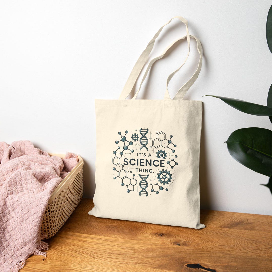 Its a Science Thing Cotton Tote Bag | DNA Molecule Chemistry Design - Etsy