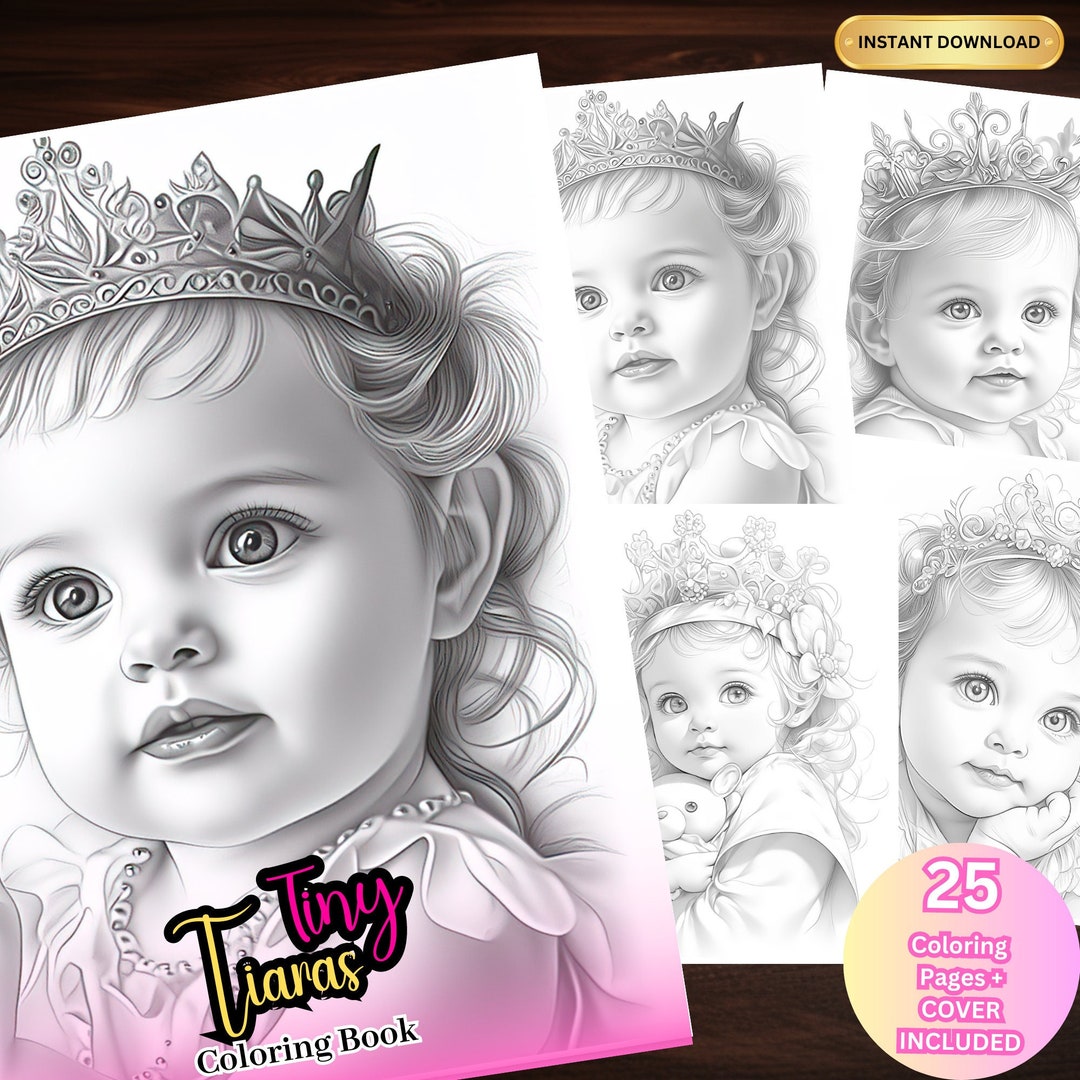 Cute Baby Coloring Book Tiny Tiaras Instant Download Grayscale Coloring ...