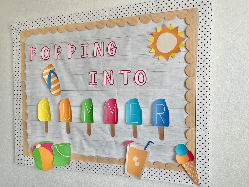 Popping Into Summer Bulletin Board | Classroom Door Decor | Easy and ...