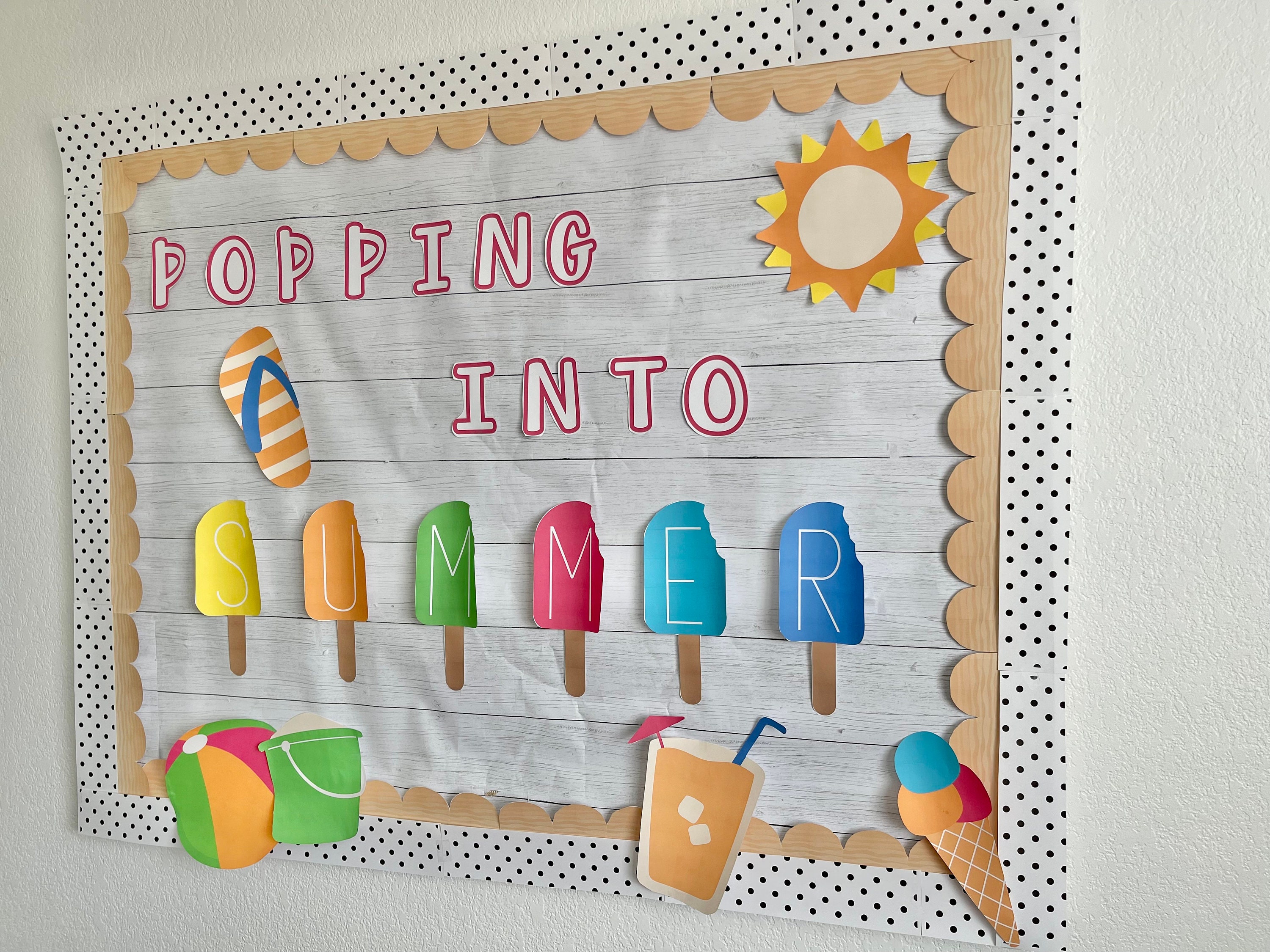 Popping Into Summer Bulletin Board | Classroom Door Decor | Easy and ...