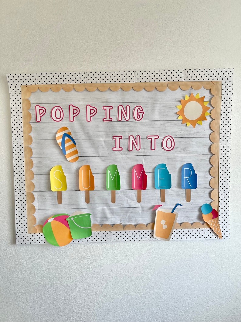 Popping Into Summer Bulletin Board | Classroom Door Decor | Easy and ...