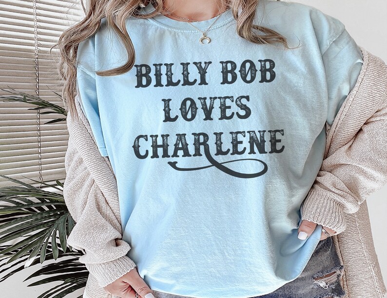 Billy Bob Loves Charlene Shirt Concert T-shirt Country Concert Shirt ...