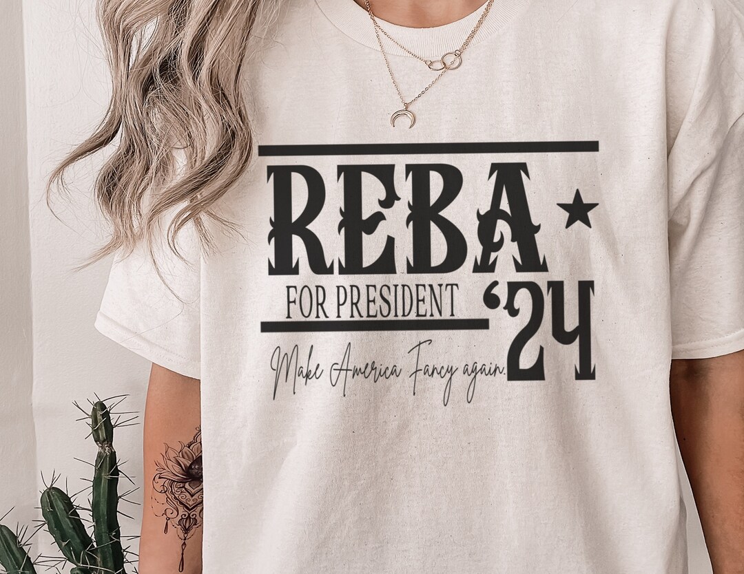 Reba 2024 Shirt Reba for President Shirt Country Music Shirt Concert ...