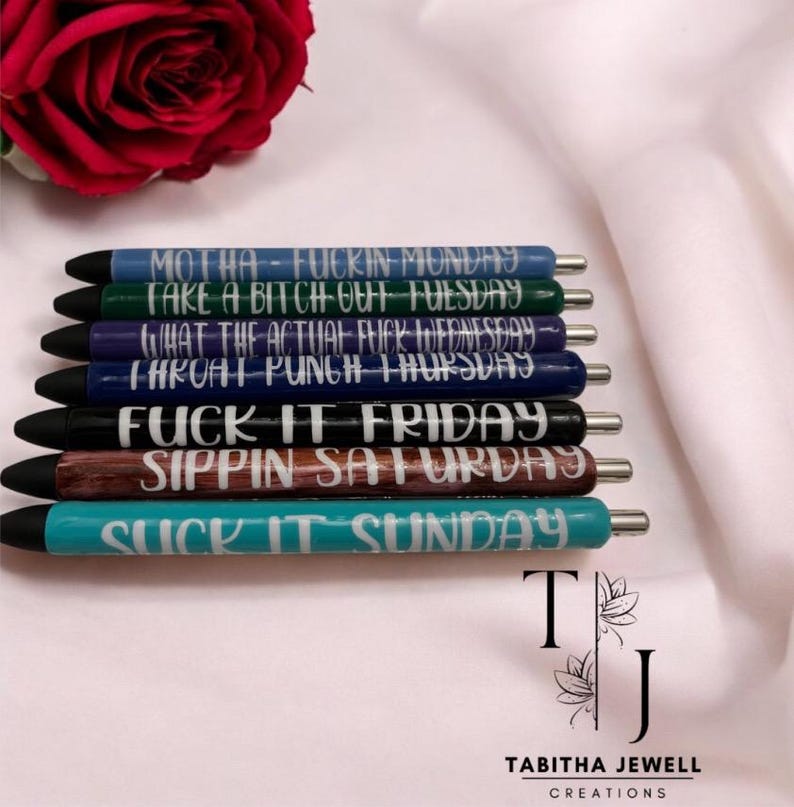 Days of the Week Pens/inappropriate Pens/inkjoy/funny Sayings/cuss ...