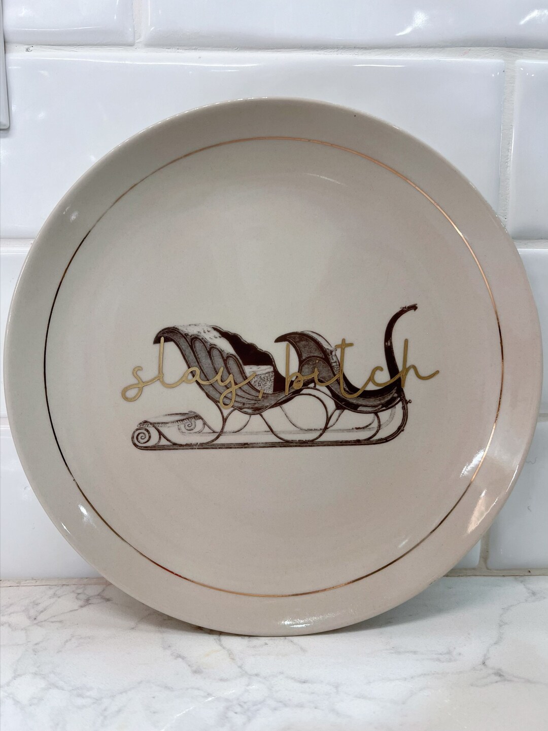 Bitch You Better SLAY - Etsy