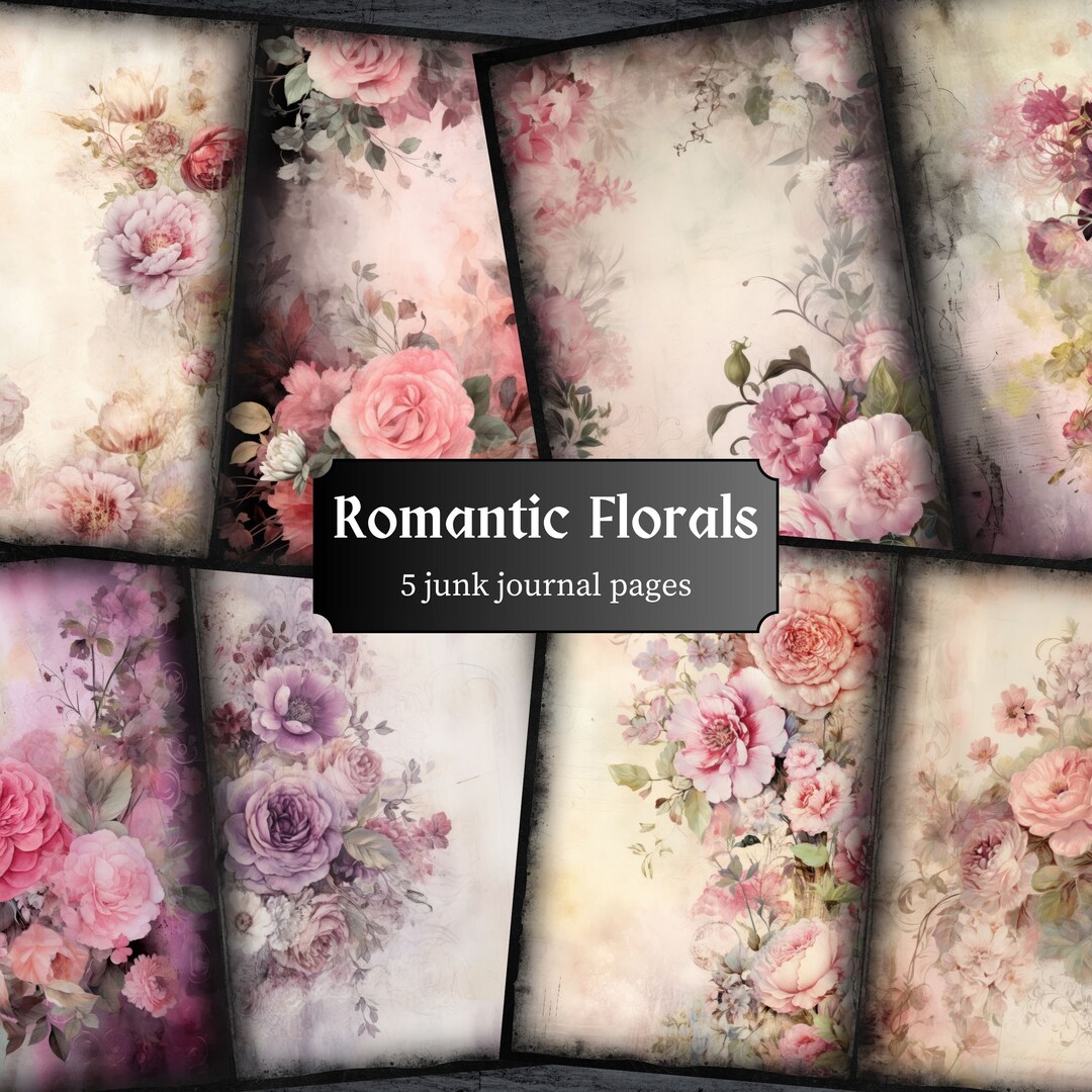 Romantic Florals Junk Journal Pages, Flowers Scrapbook Page, Roses ...