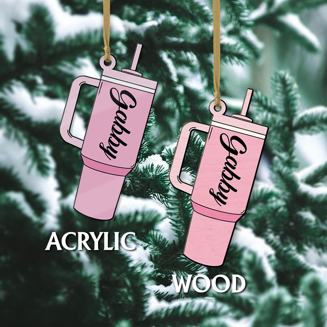 Stanley Tumbler Ornament, Personalized Stanley Tumbler Ornament ...