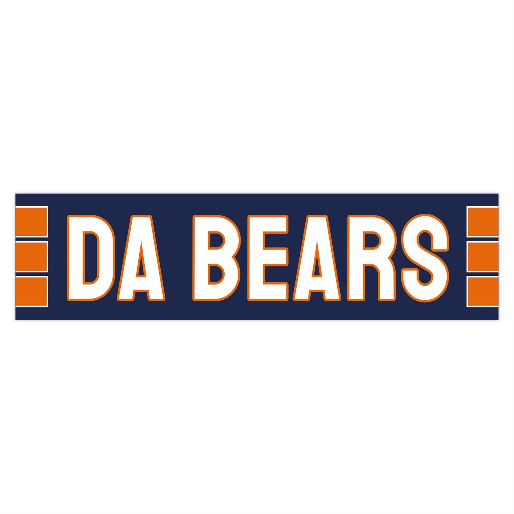 Da Bears Bumper Sticker - Chicago Bears Auto Decal - Etsy