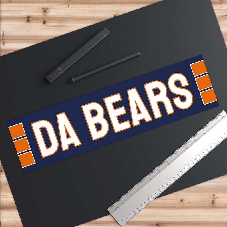 Da Bears Bumper Sticker - Chicago Bears Auto Decal - Etsy