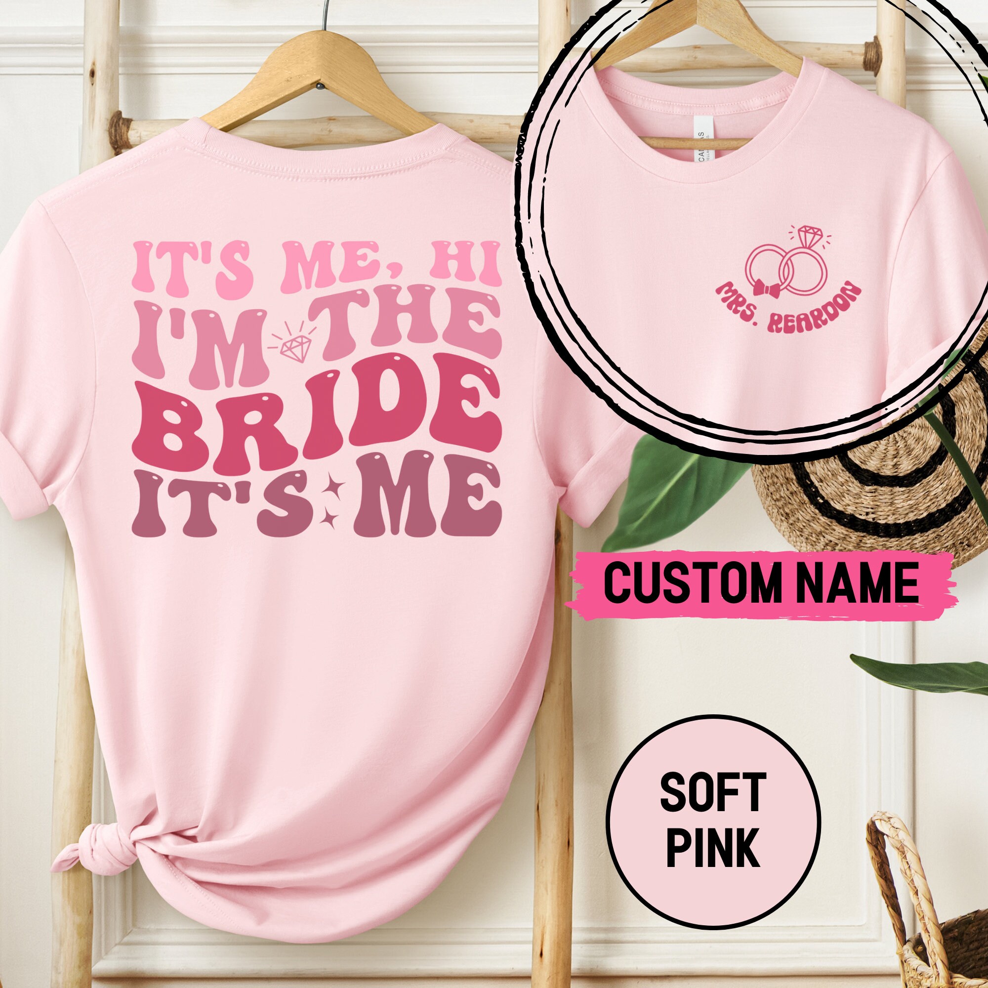 Custom Bride Shirt, It's Me Hi I'm the Bride Personalized T-shirt ...