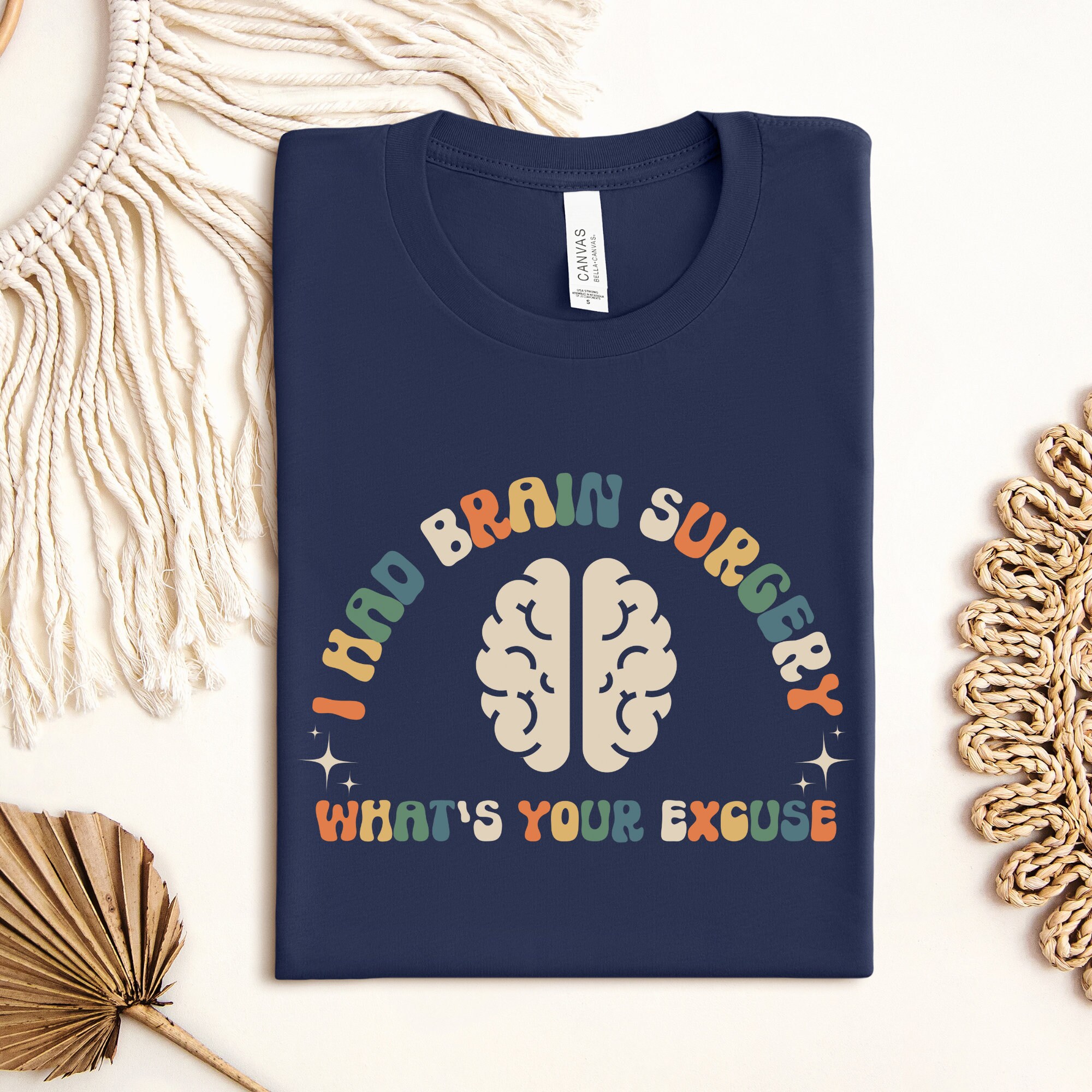 I Had Brain Surgery What's Your Excuse, Brain Surgery Shirt, Cancer ...