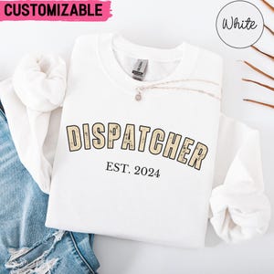 Custom Dispatcher Sweatshirt, Personalized 911 Dispatcher Sweater ...