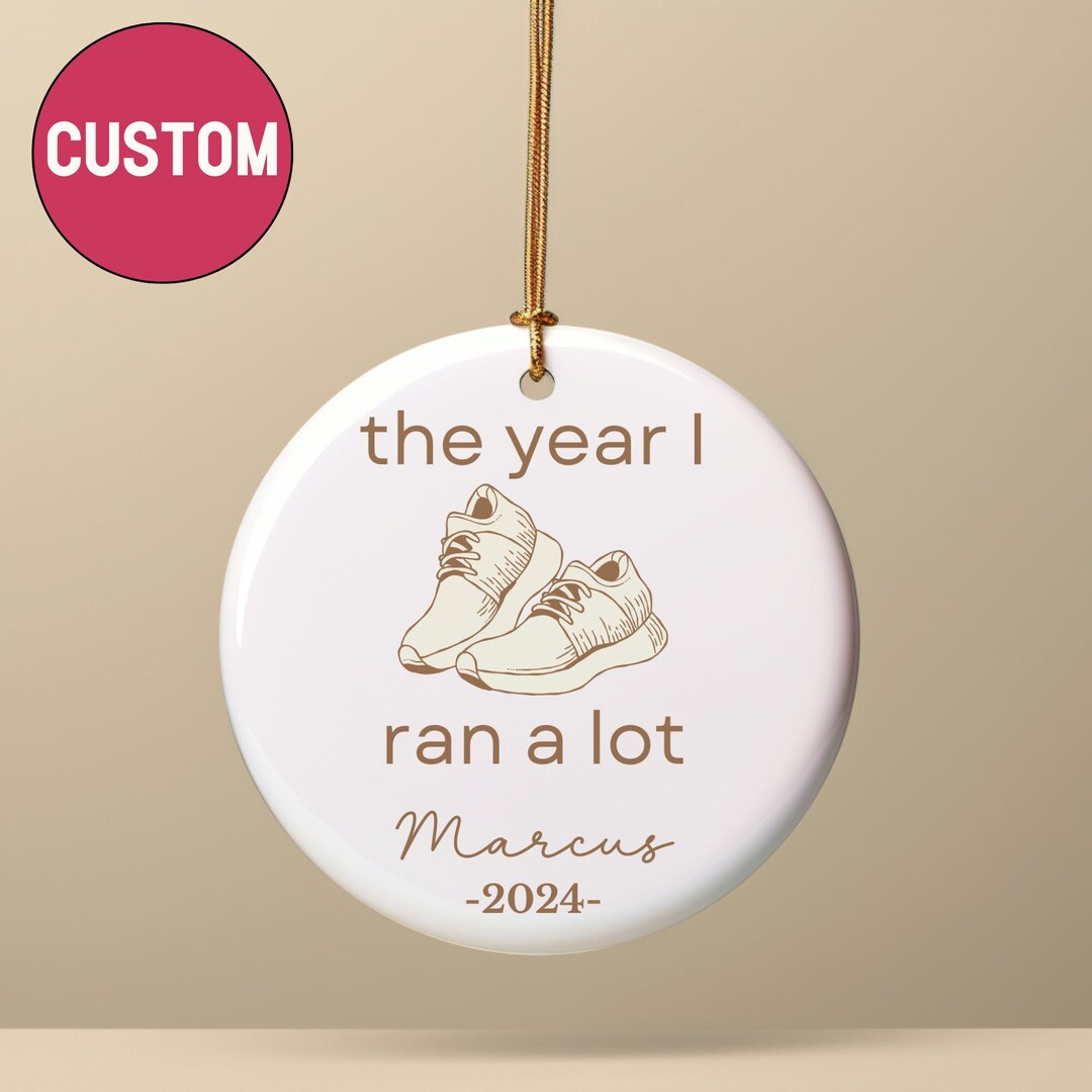 Personalized Running Ornament, Custom the Year I Ran A Lot, Funny ...