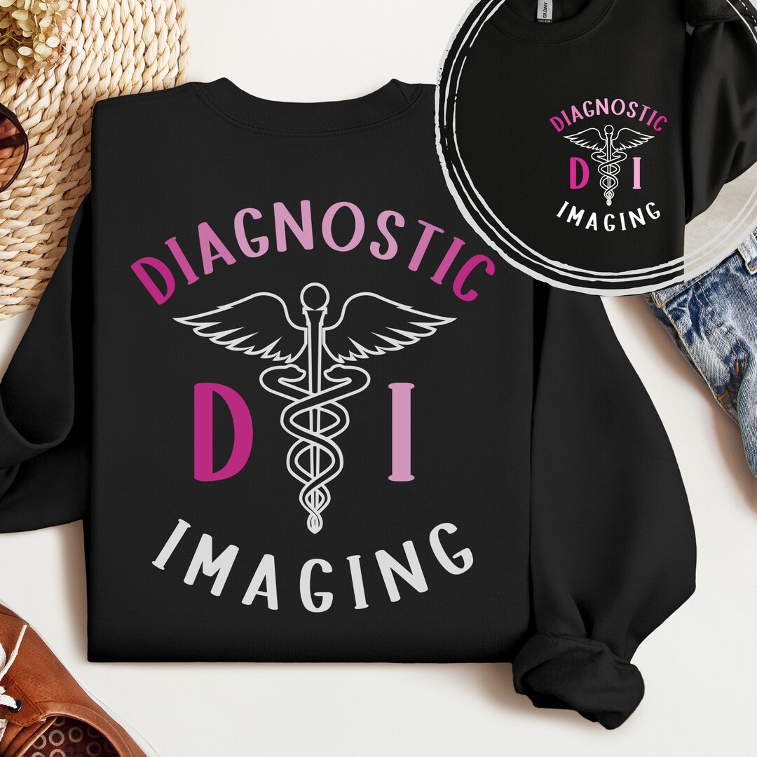 Diagnostic Imaging Radiologist Sweatshirt, Diagnostic Imaging Sweater ...