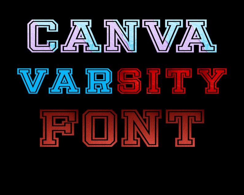 Varsity Canva Letters Font Alphabet Frames Varsity College Custom ...