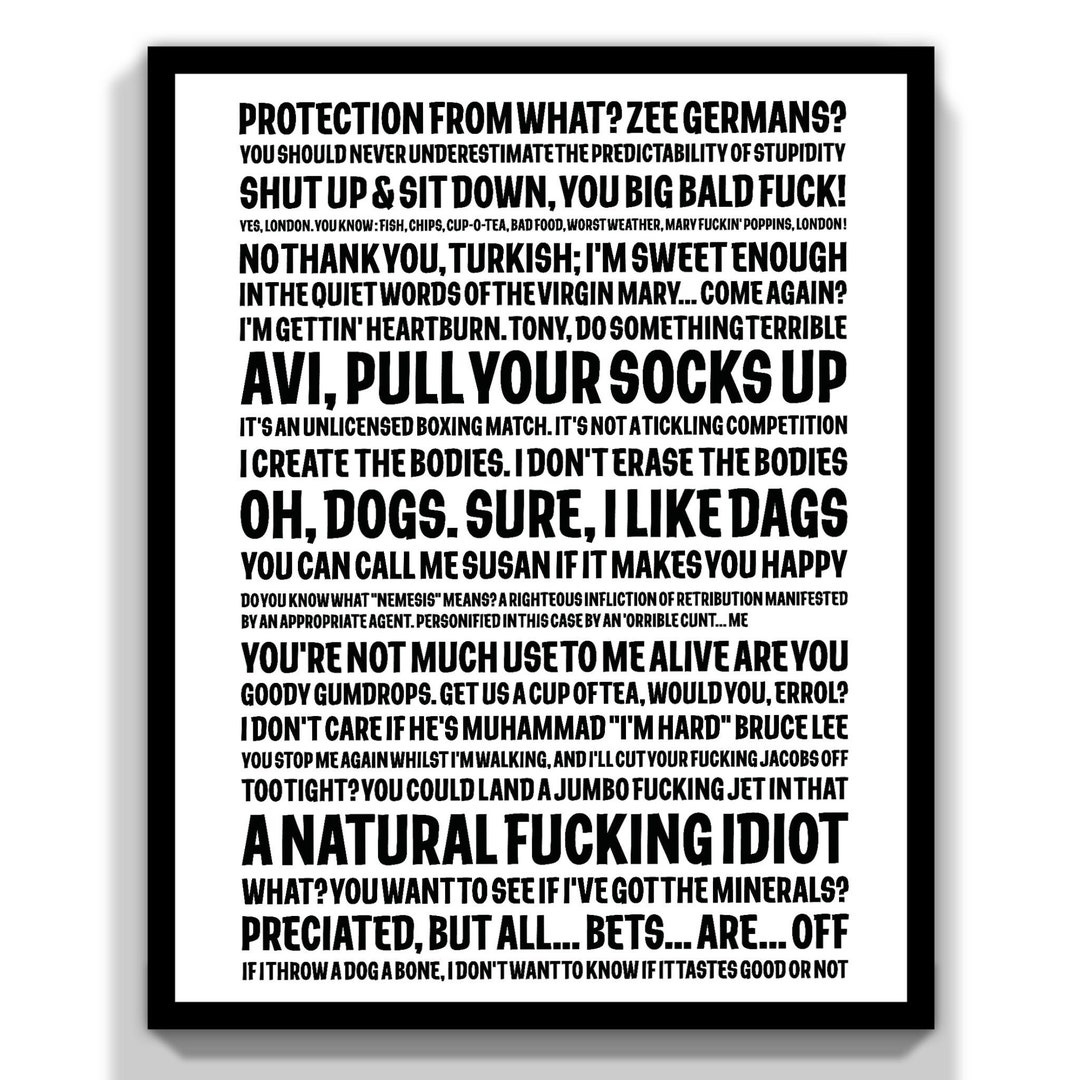 Snatch Guy Ritchie TV Film Comedy Humour Funny Quotes Unframed Art ...
