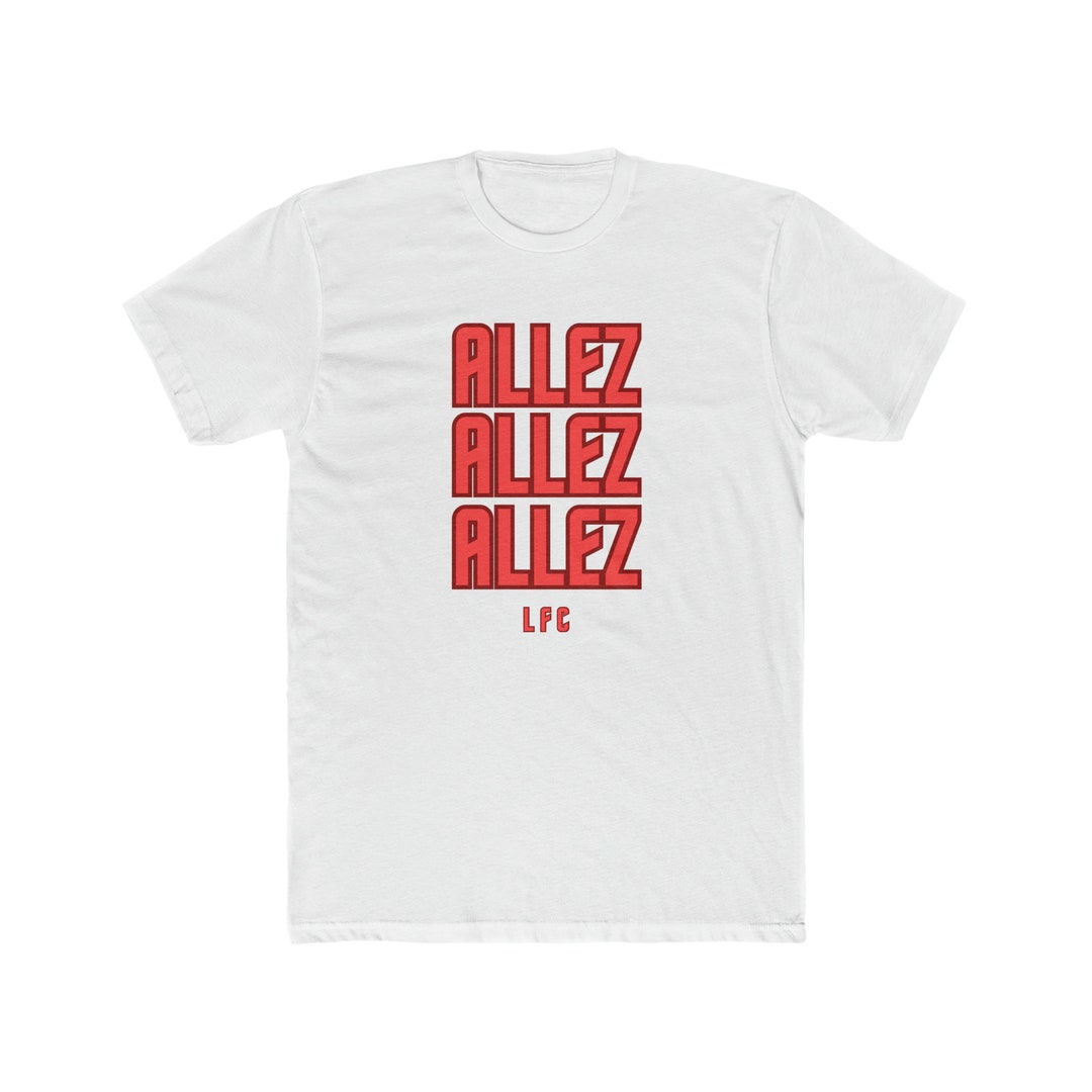 Liverpool FC - Allez Allez Allez T-shirt - Etsy