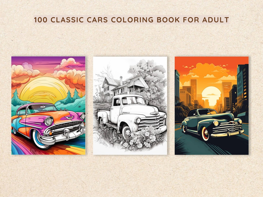 100 Pages Printable Digital Classic Cars Coloring Book, Kids Adult ...