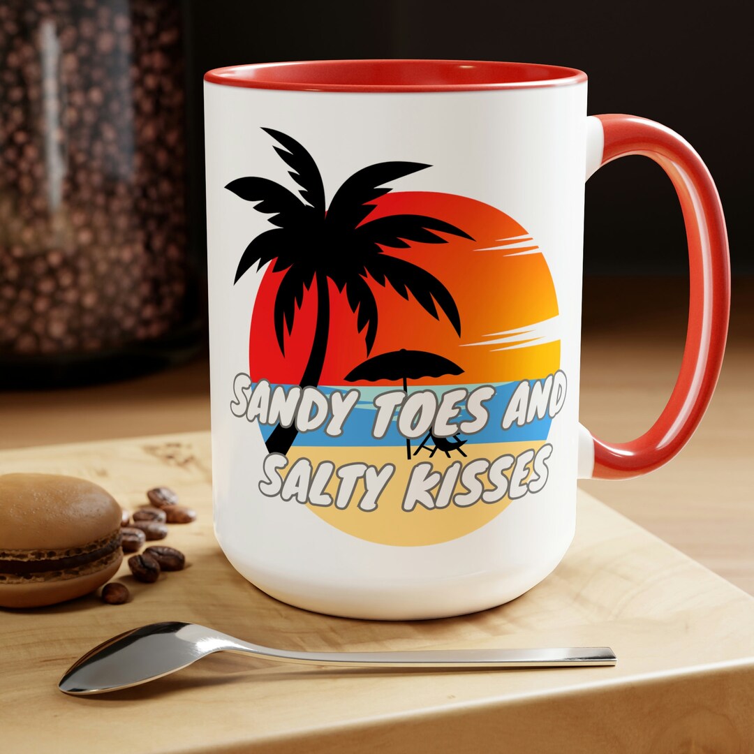 Sandy Toes and Salty Kisses Mugs, 15oz - Etsy